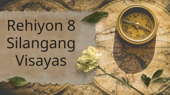 Rehiyon viii-silangang-bisaya | PPTX