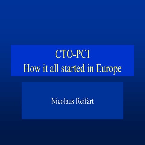 CTO PCI – How it all started in Europe | PPTX | Heart and ...