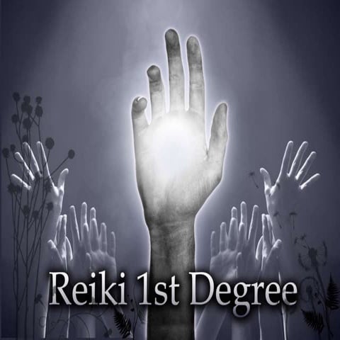 Reiki 1st degree | PPTX
