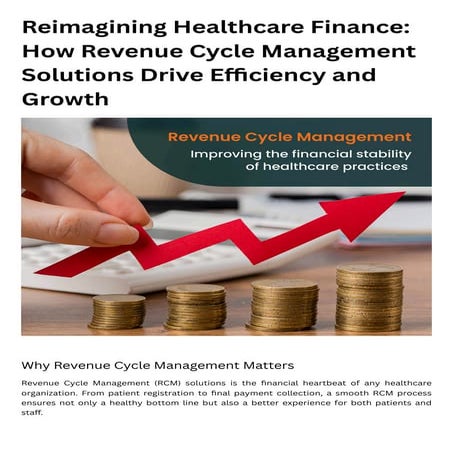 Reimagining Healthcare Finance How Revenue Cycle Management Solutions Drive Efficiency and ...