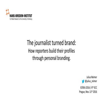 Reimer (2016): The journalist turned brand. How reporters build their ...