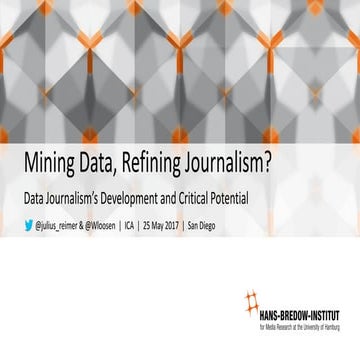 Reimer & Loosen (2017): Mining data, refining journalism. ICA 2017, San ...