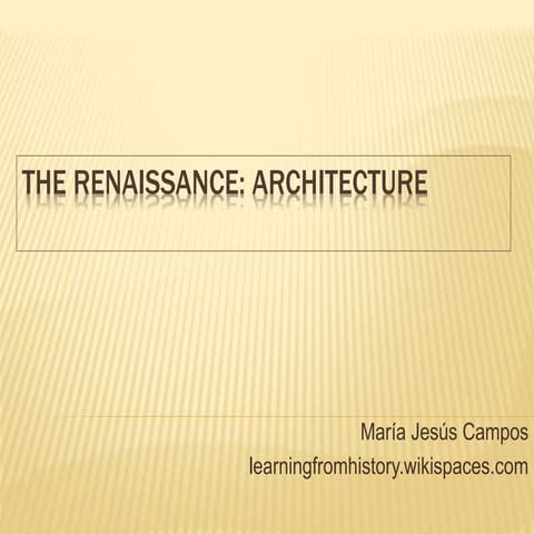 Reinassance: Architecture | PPTX