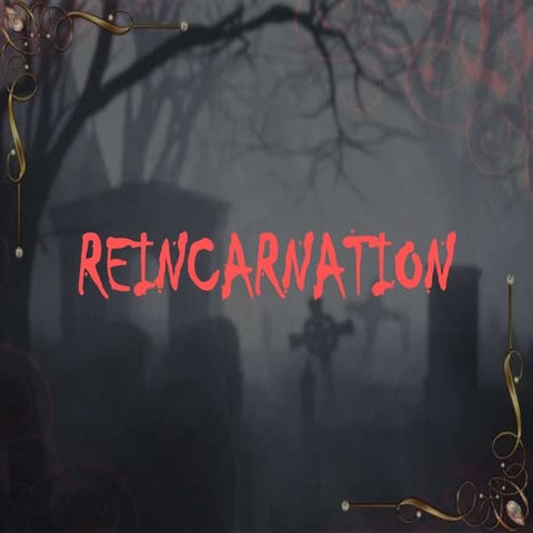 Reincarnation.ppt