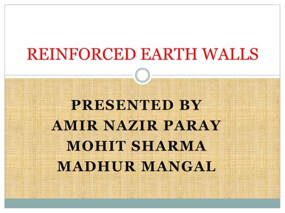 Reinforced earth wall and its design parameters | PPT