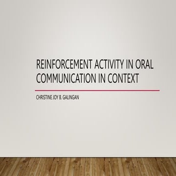 REINFORCEMENT ACTIVITY IN ORAL COMMUNICATION IN CONTEXT.pptx
