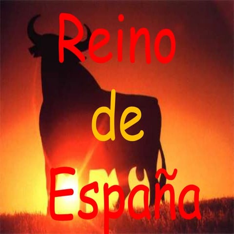 Reino de españa | PPTX