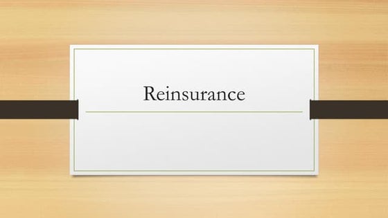Basics of Reinsurance, Types, Purposes, Advantages and Disadvantages ...