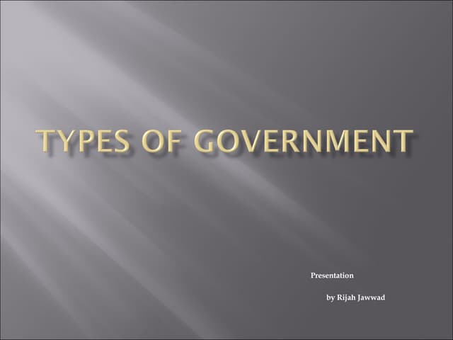 Types of government | PPTX