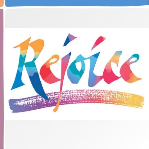 Rejoice | PPTX | Christianity | Religion & Spirituality