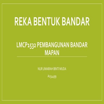 REKA BENTUK BANDAR | PPTX