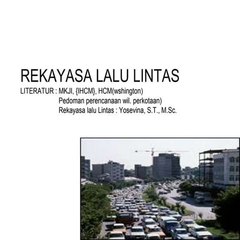Rekayasa Lalu Lintas 3.ppt