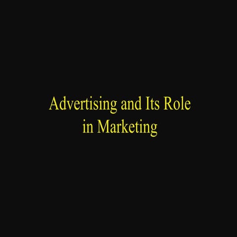 Advertising and its role in marketing.pptx