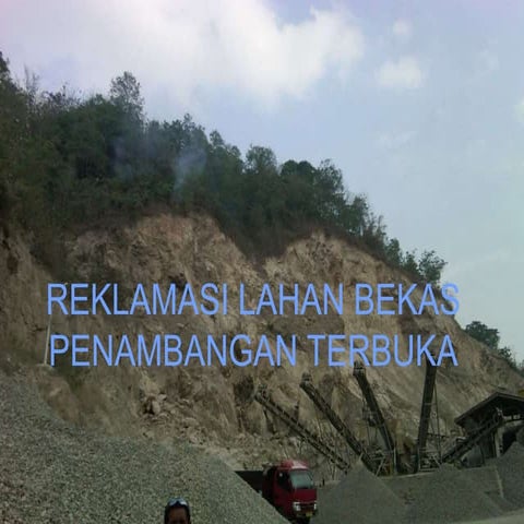REKLAMASI_LAHAN_BEKAS_PENAMBANGAN.ppt