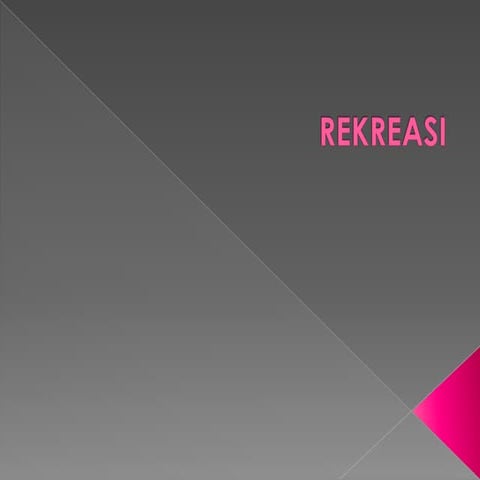 Rekreasi | PPTX