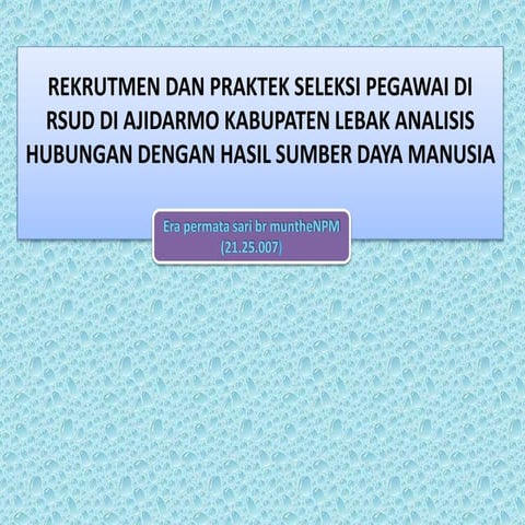 REKRUTMEN DAN PRAKTEK SELEKSI PEGAWAI DI RSUD DI.pptx