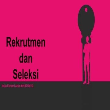 Rekrutmen dan Seleksi | PPTX