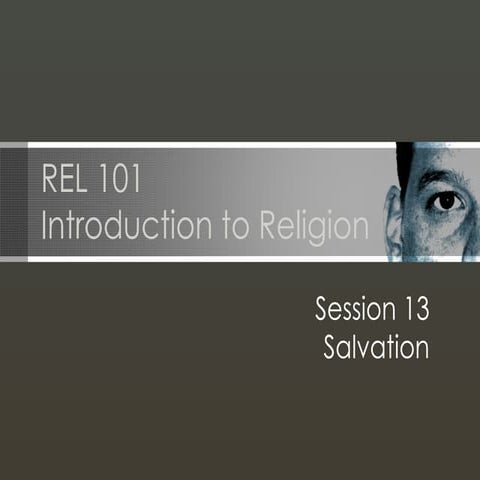 Rel 101 session 13b | PPT | Christianity | Religion & Spirituality