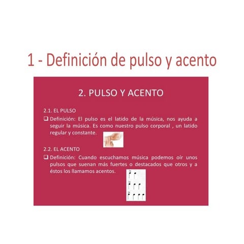 Relacion del pulso con el acento musical | PPTX