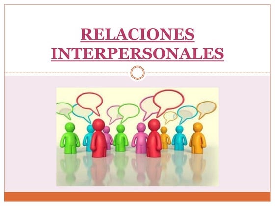 Diapositivas sharon-relaciones-interpersonales | PPT