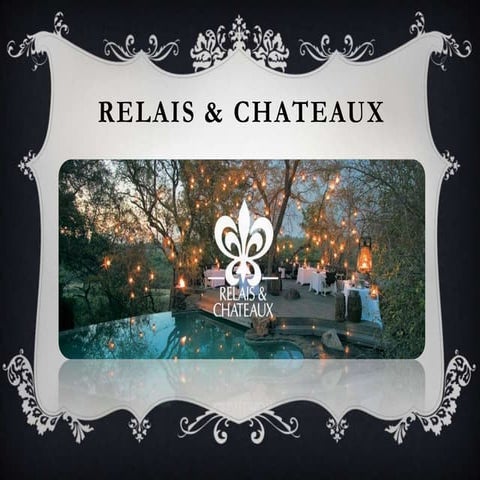 Relais & chateaux | PPTX