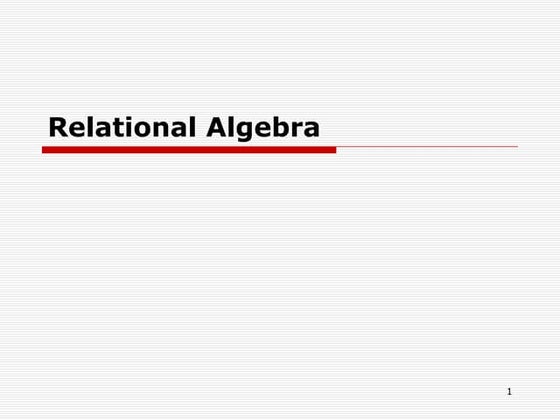 Relational algebra ppt | PPT