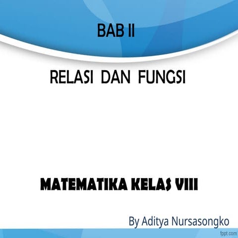 PPT Relasi & Fungsi Matematika Kelas VIII | PDF