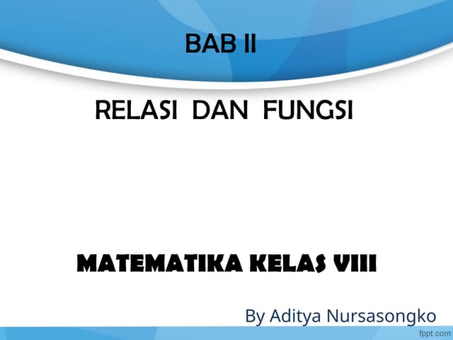 PPT Relasi & Fungsi Matematika Kelas VIII | PDF
