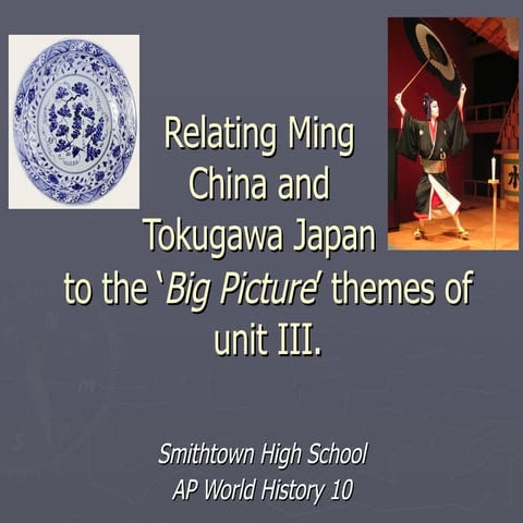 Relating Ming China and Tokugawa Japan to Unit 3 | PPT
