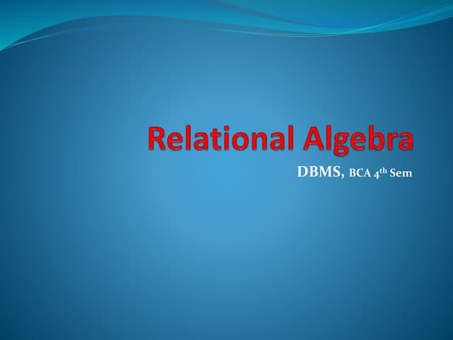 Relational algebra in dbms | PPT