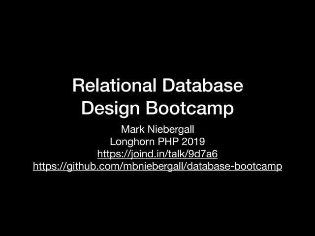 Relational Database Design Bootcamp Ppt