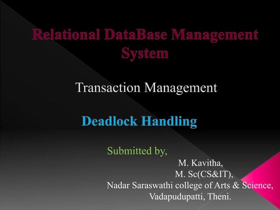 Deadlock dbms | PPTX | Databases | Computer Software and Applications
