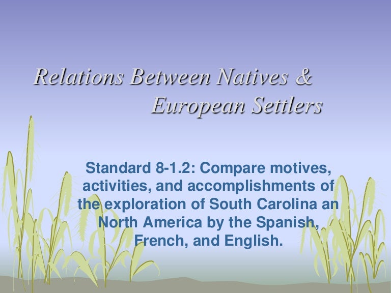 Relations between natives & european settlers 8 1.2