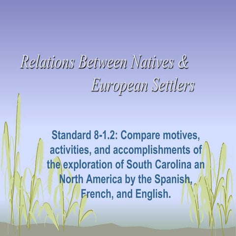 Relations between natives & european settlers 8 1.2 | PPT