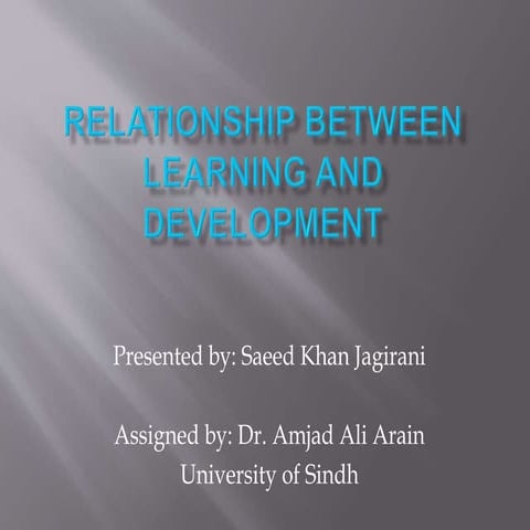 Relationship between learning and development | PPTX