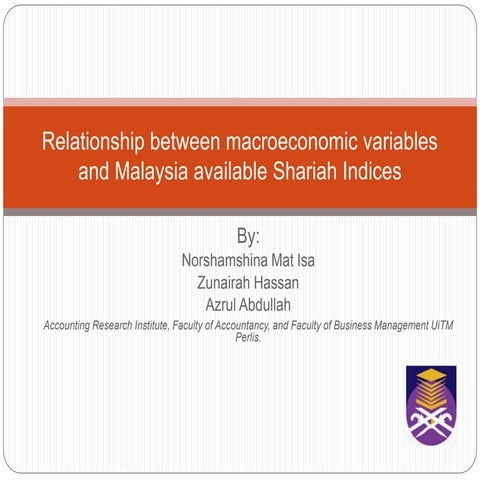 Relationship between macroeconomic variables and malaysia available shariah indices | PPT