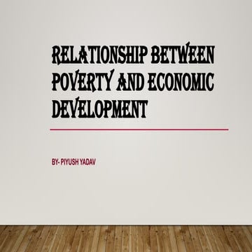 Relationship between poverty and economic devlopment.pptx