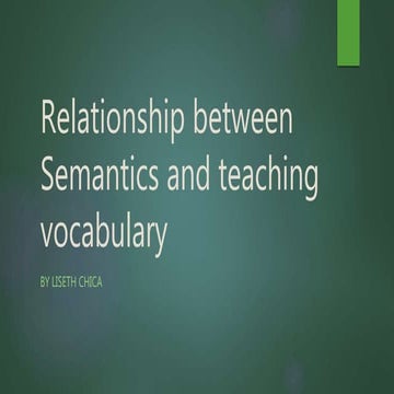 Relationship between semantics and teaching vocabulary | PPT