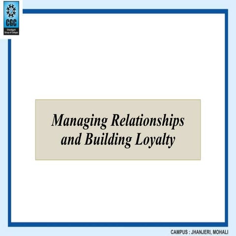 relationship n loyalty for business and MBA student .ppt