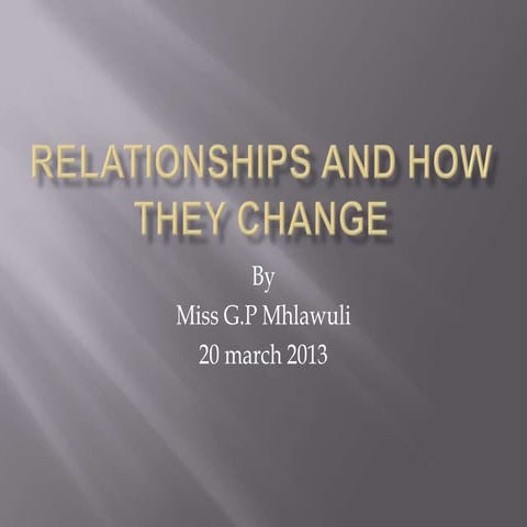 Relationships and how they change | PPTX