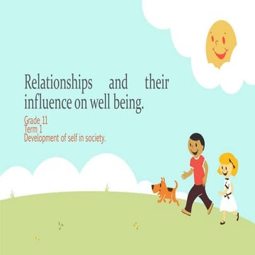 Relationships and their influence on well being 1 | PPTX