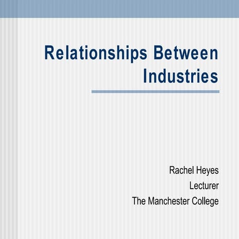 Relationships between industries | PPT | Business | Business and Finance