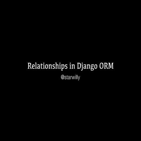 Relationships in Django ORM | PDF