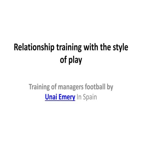 Relationship training with the style of play | PPTX