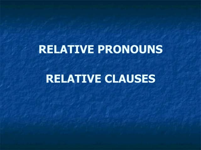 Relative pronouns | PPTX