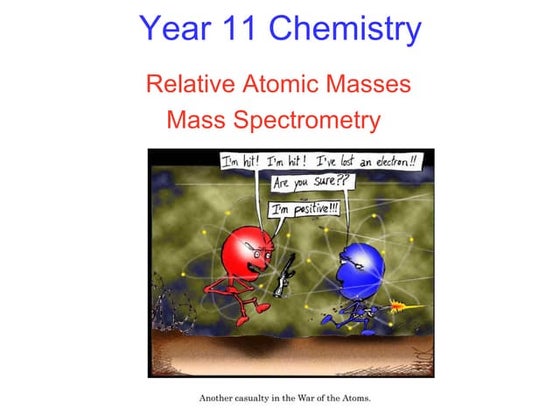 Relative Masses of Atoms and Molecules | PPT | Chemistry | Science