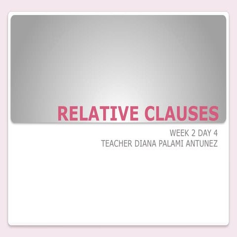Relative clauses powerpoint slides ..... | PPTX