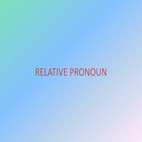 Relative pronoun | PPT