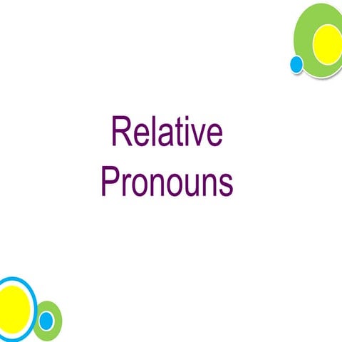 RelativePronouns [Projectar] Anexo 3.ppt