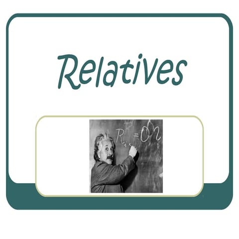 Relatives | PPT
